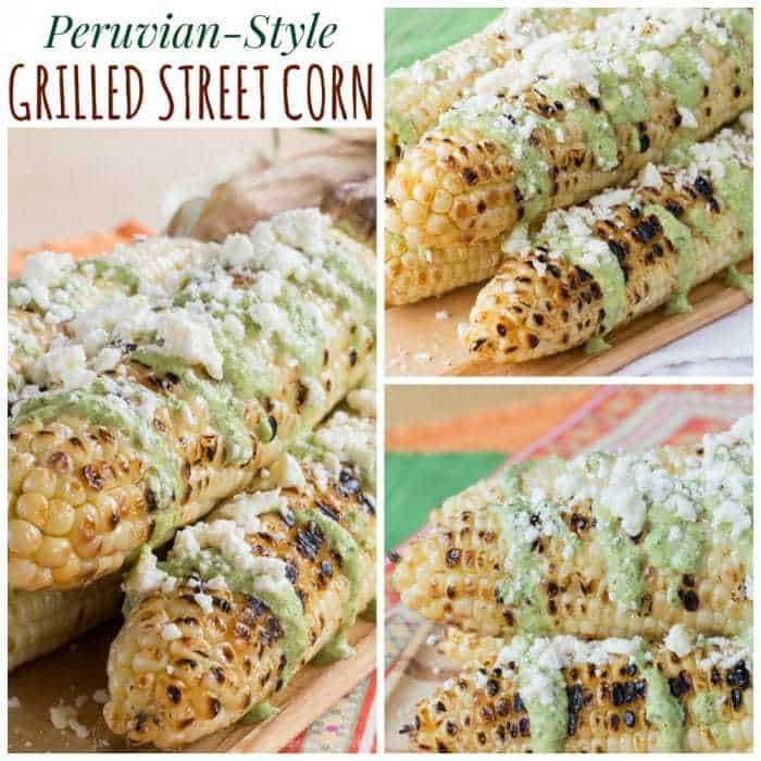 Peruvian-Style Grilled Street Corn - Cupcakes & Kale Chips