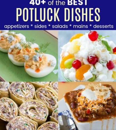 80+ of the Best Easy Potluck Dishes - Cupcakes & Kale Chips