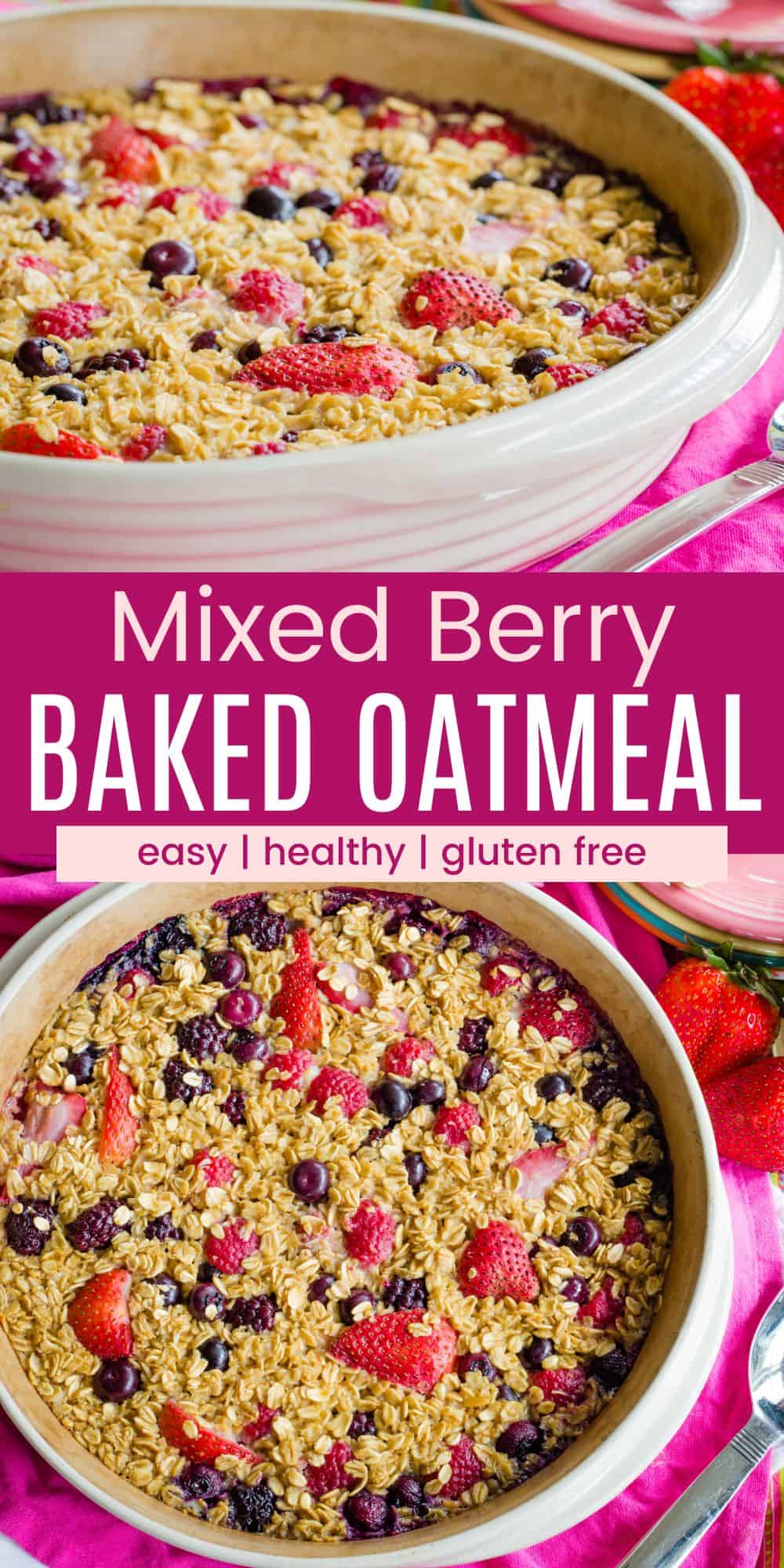 Mixed Berry Baked Oatmeal | Cupcakes & Kale Chips
