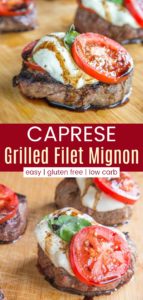 Perfect Caprese Grilled Filet Mignon Recipe - Cupcakes & Kale Chips