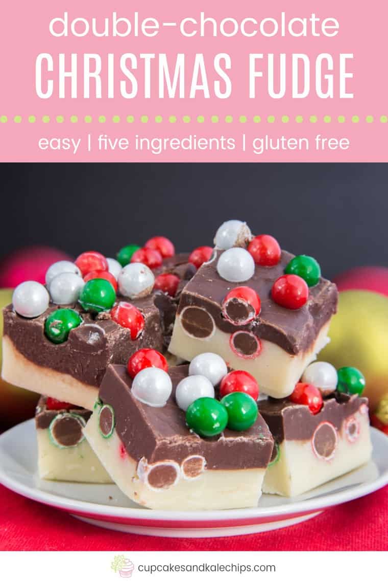 Easy Christmas Fudge Recipe - Five Ingredients! - Cupcakes & Kale Chips