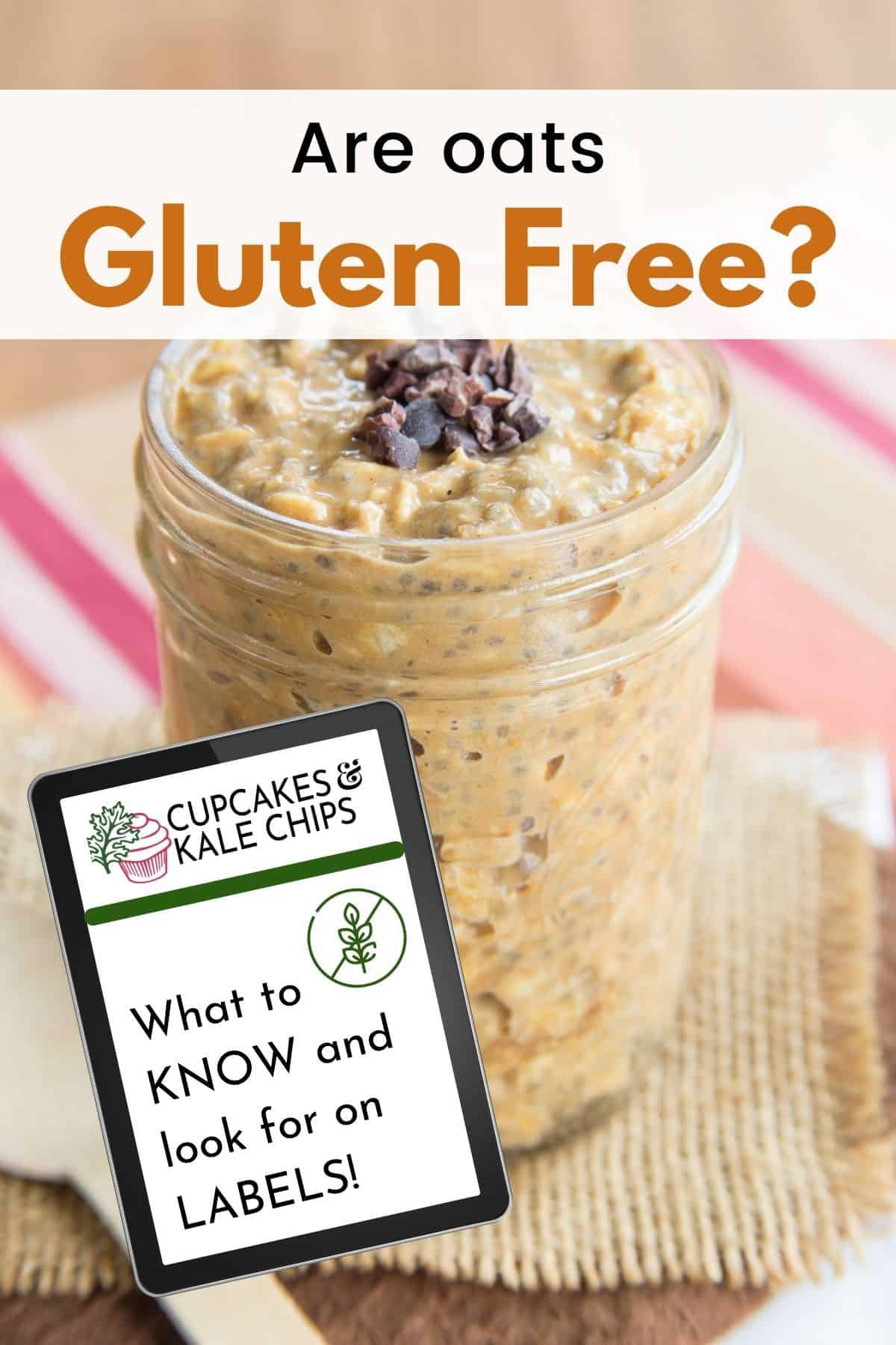 Are Oats Gluten Free? | Cupcakes & Kale Chips