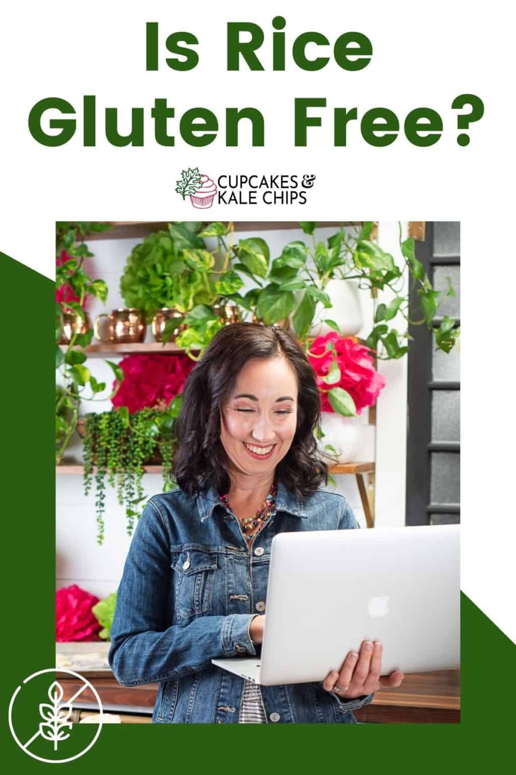 Is Rice Gluten Free? | Cupcakes & Kale Chips