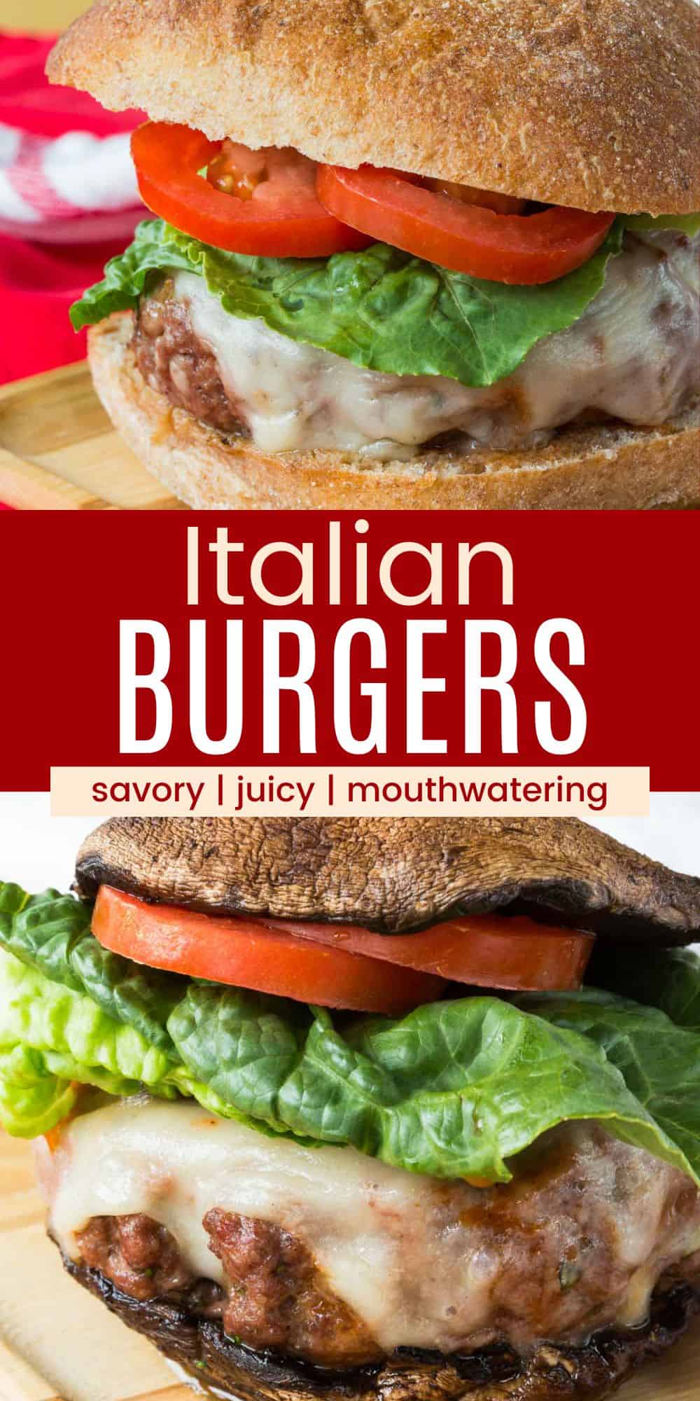 Italian Burgers | Cupcakes & Kale Chips