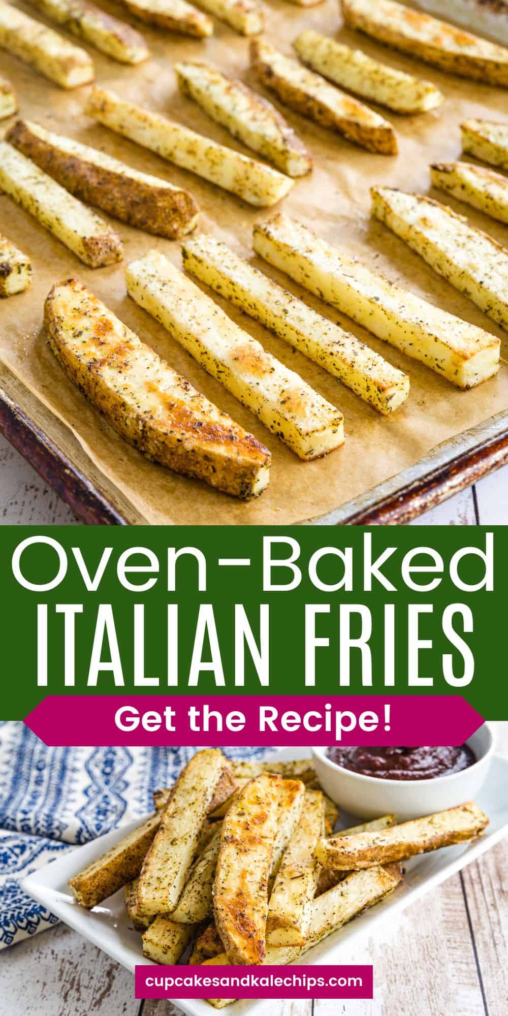 Oven-Baked Italian Fries | Cupcakes & Kale Chips